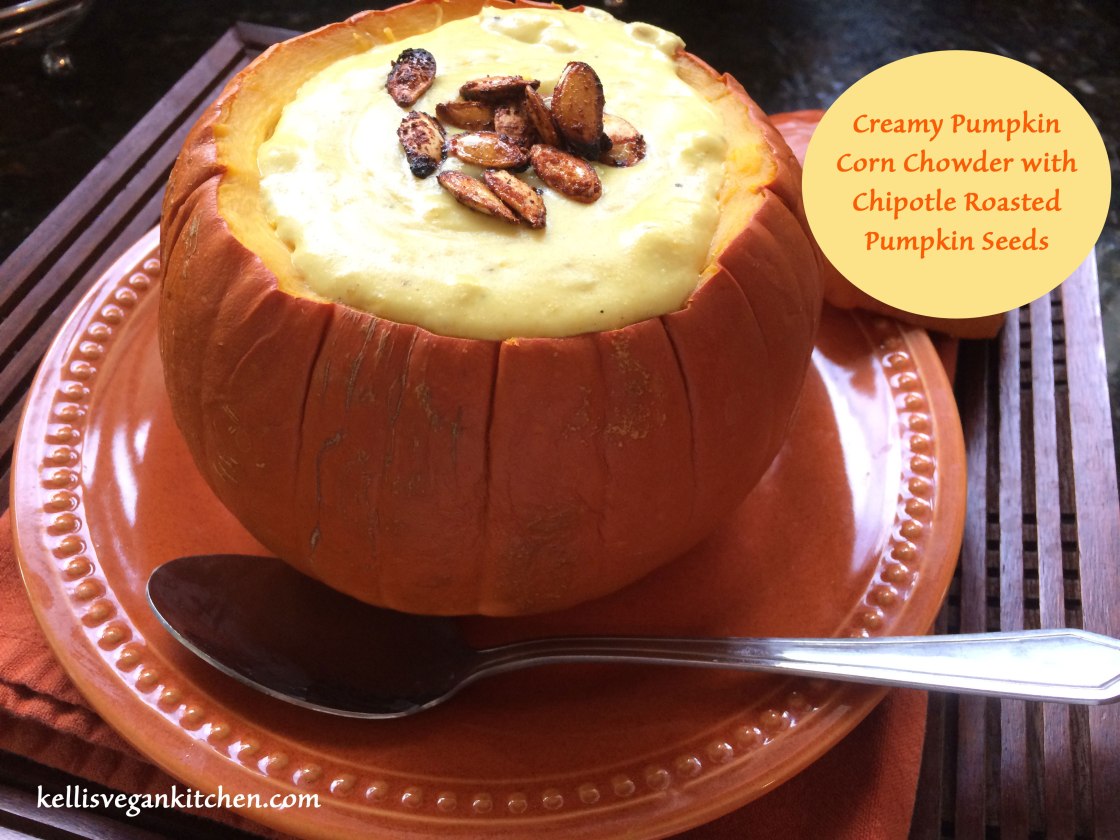 Creamy Pumpkin Corn Chowder with Chipotle Roasted Pumpkin Seeds – Kelli ...